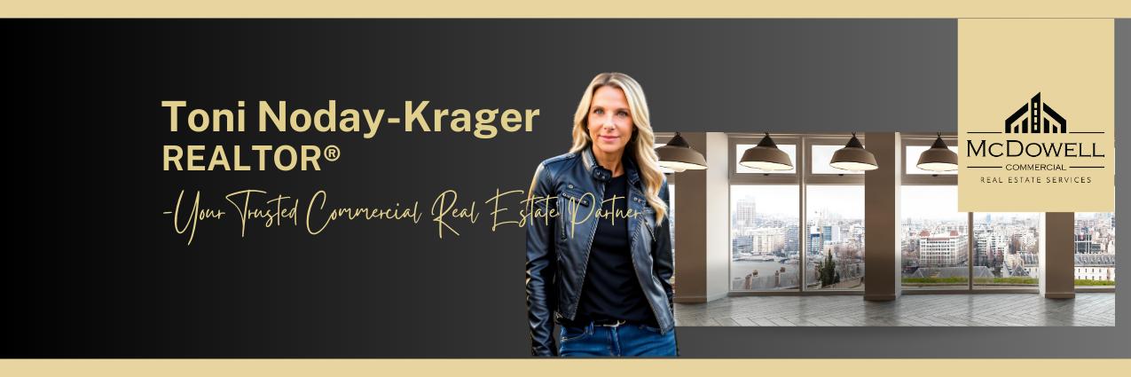 Toni Noday-Krager - McDowell Commercial Real Estate | Crexi
